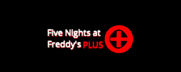 FNaF Plus+ (Em construção)
